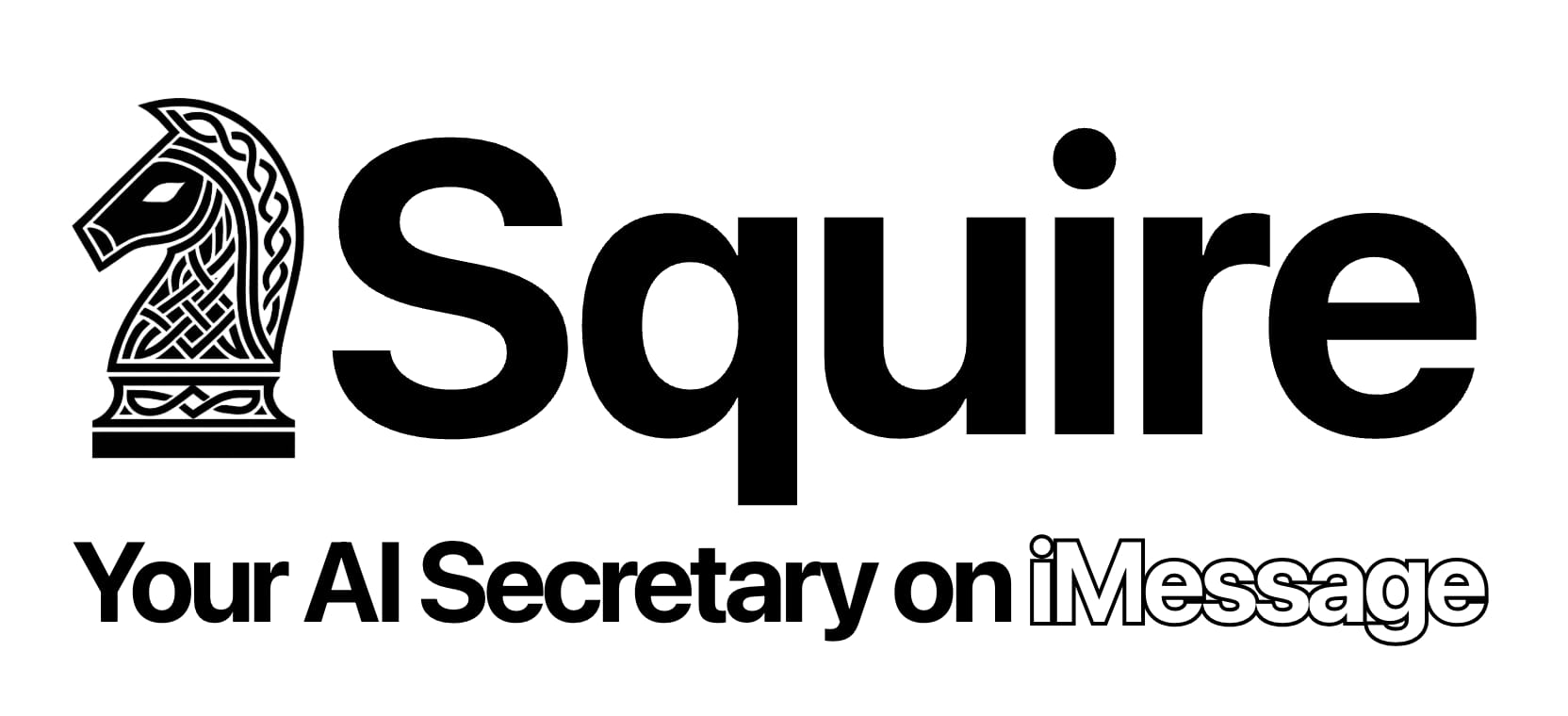 Squire | Your AI Secretary on iMessage